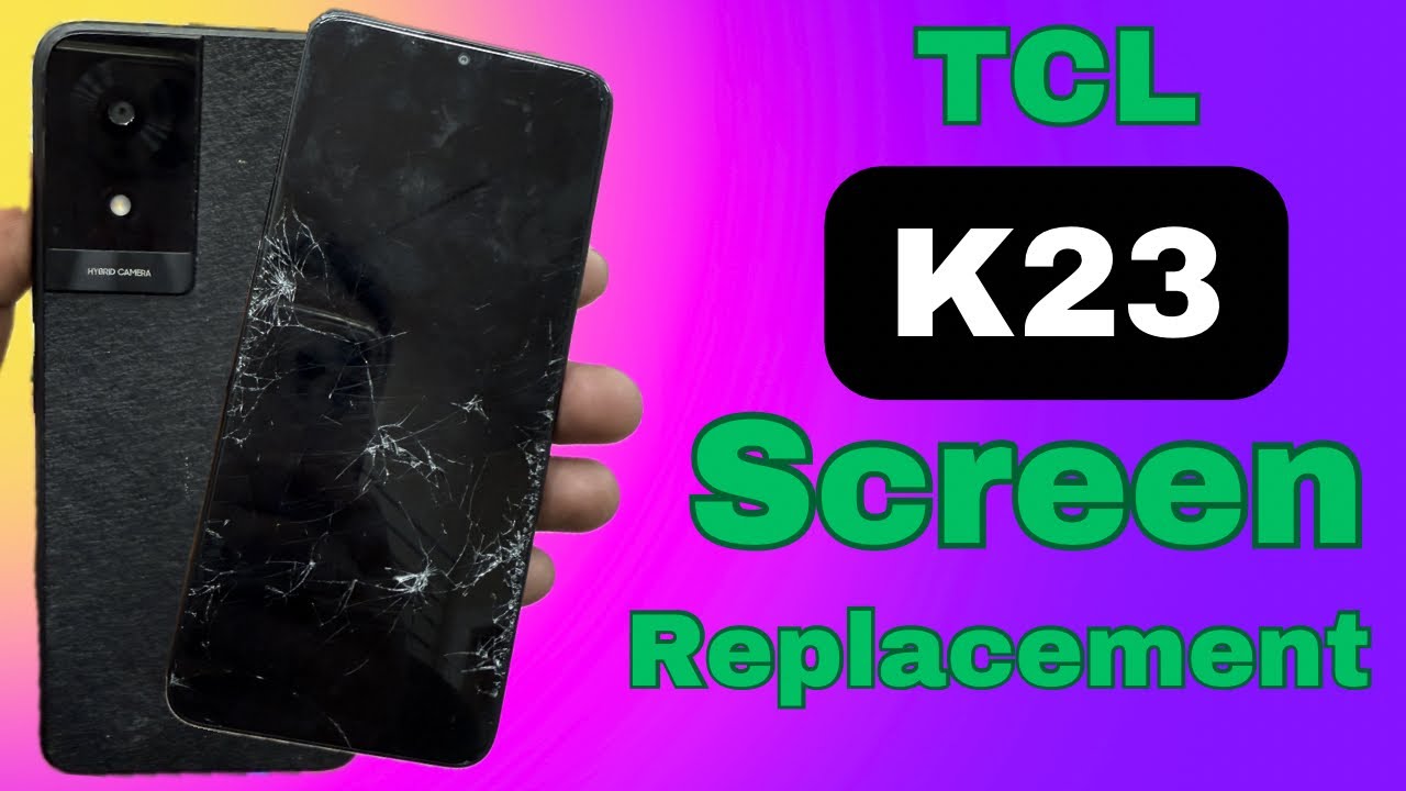 Tcl k23 screen replacement - YouTube