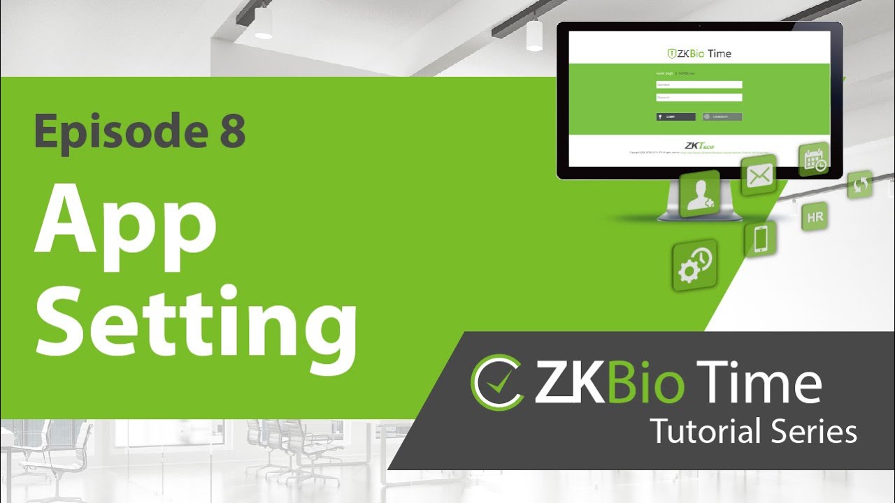 ZKBio Time Tutorial – ep.8 App Setting - YouTube