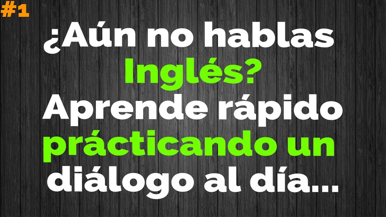 🗣Dialogos cortos y faciles para aprender ingles/ Ingles facil y ara ...