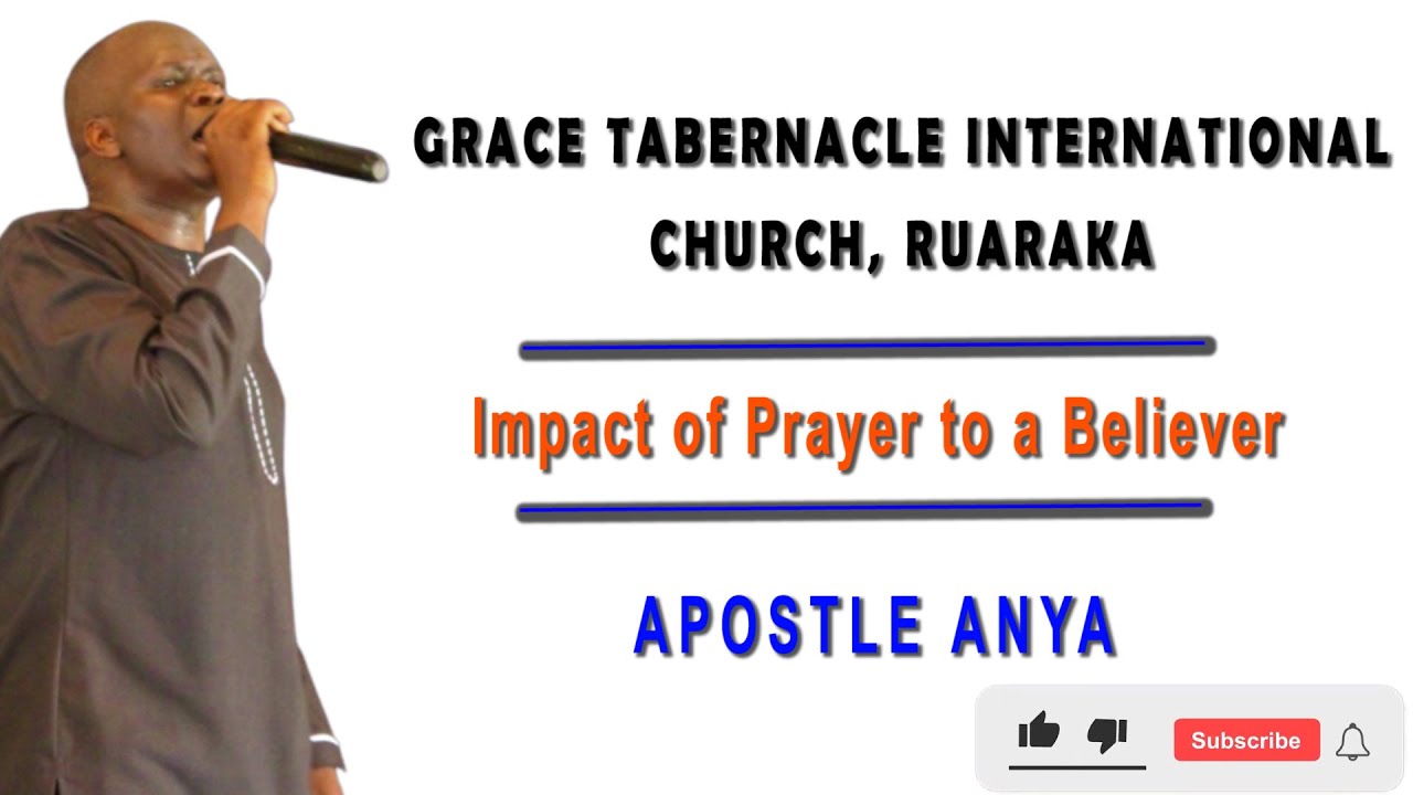 The Impact of Prayer to a believer || APOSTLE ANYA - YouTube