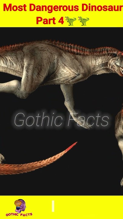 Most Dangerous Dinosaur Part 4 🦖🦖 #shorts | Gothic Facts | #trending #viral #reels - YouTube