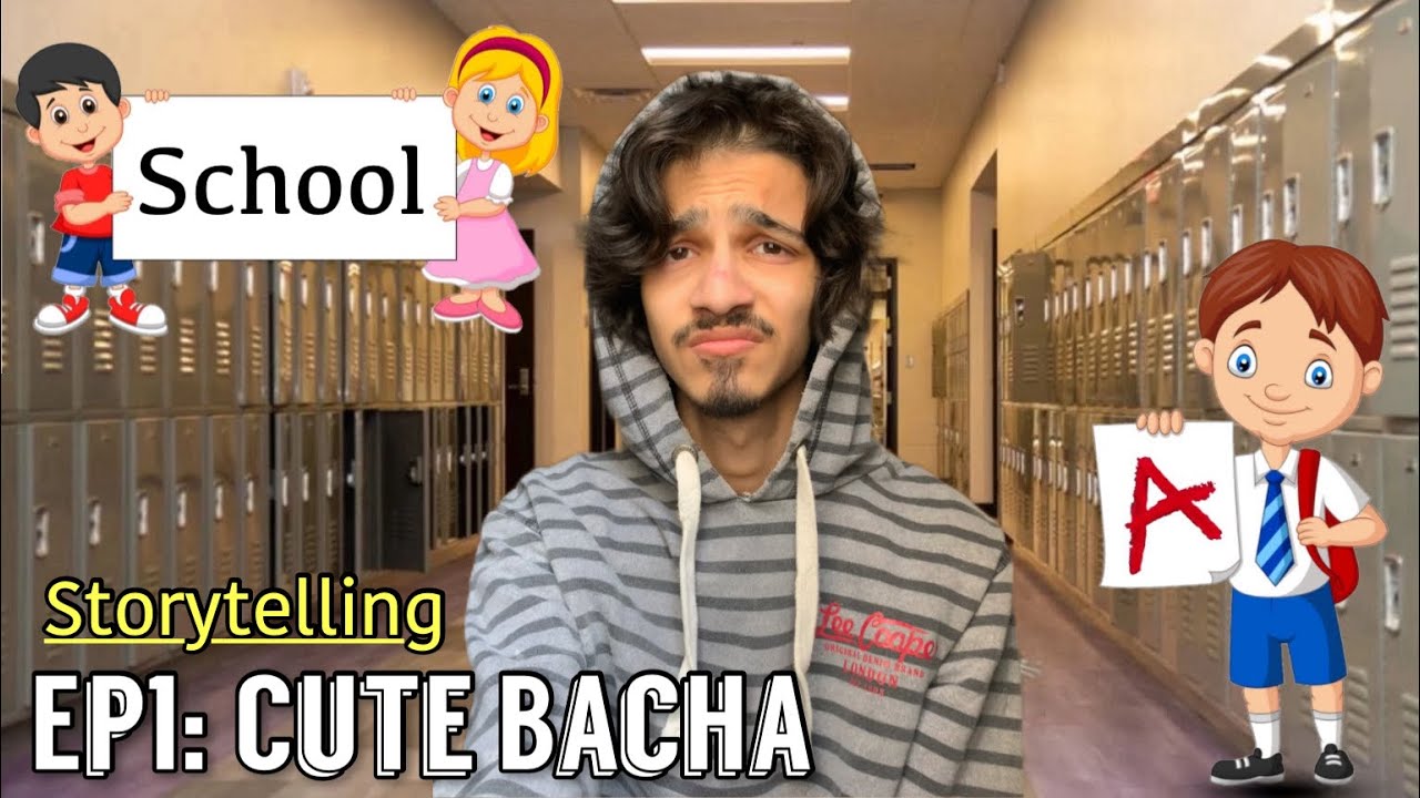 EP1: Cute Bacha | School ki baatein | Storytelling - YouTube