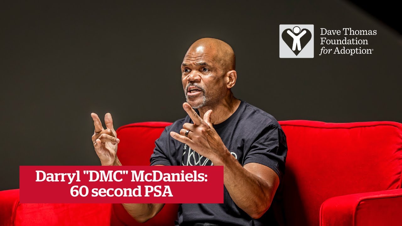 Darryl "DMC" McDaniels: 60 second PSA | Dave Thomas Foundation for ...