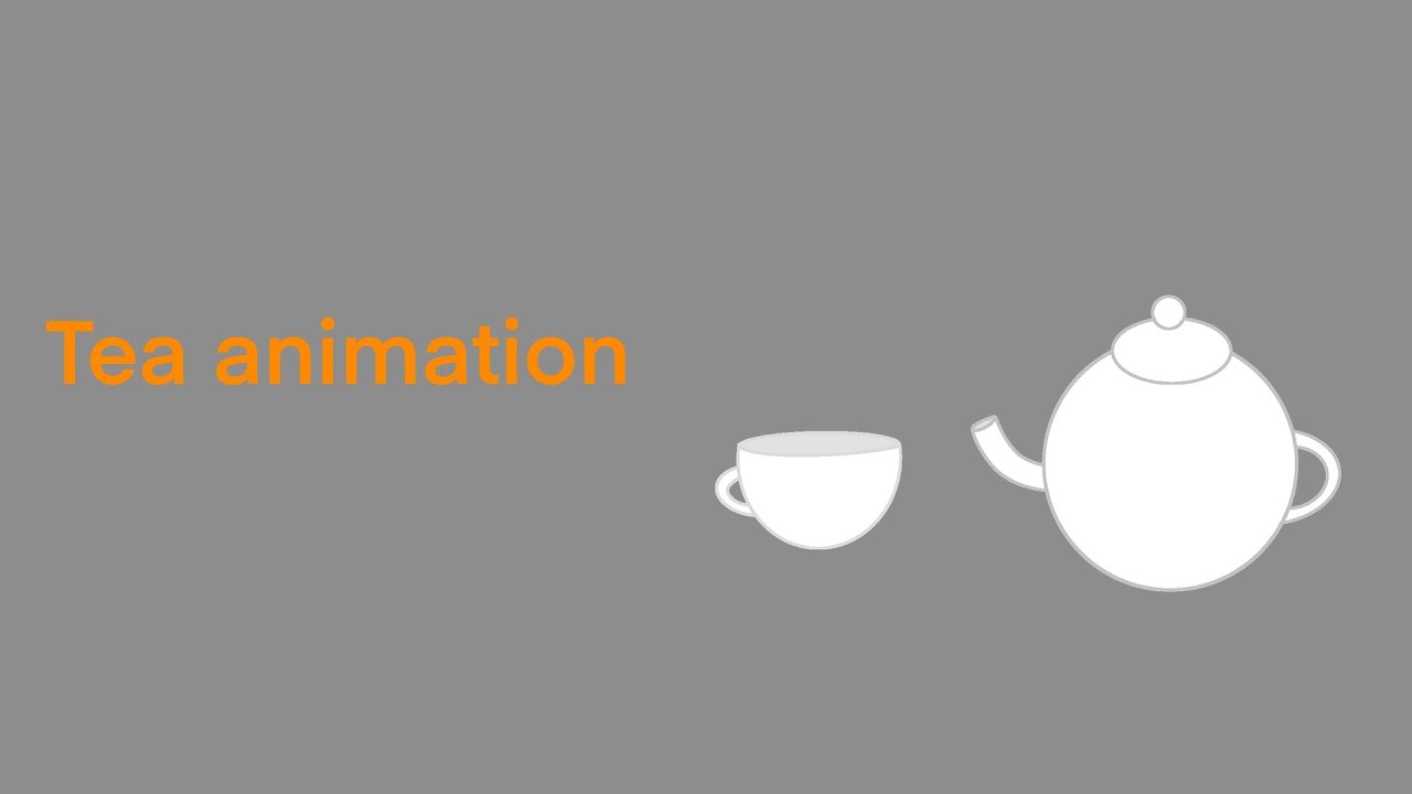 Tea Animation - Animation Practice - YouTube