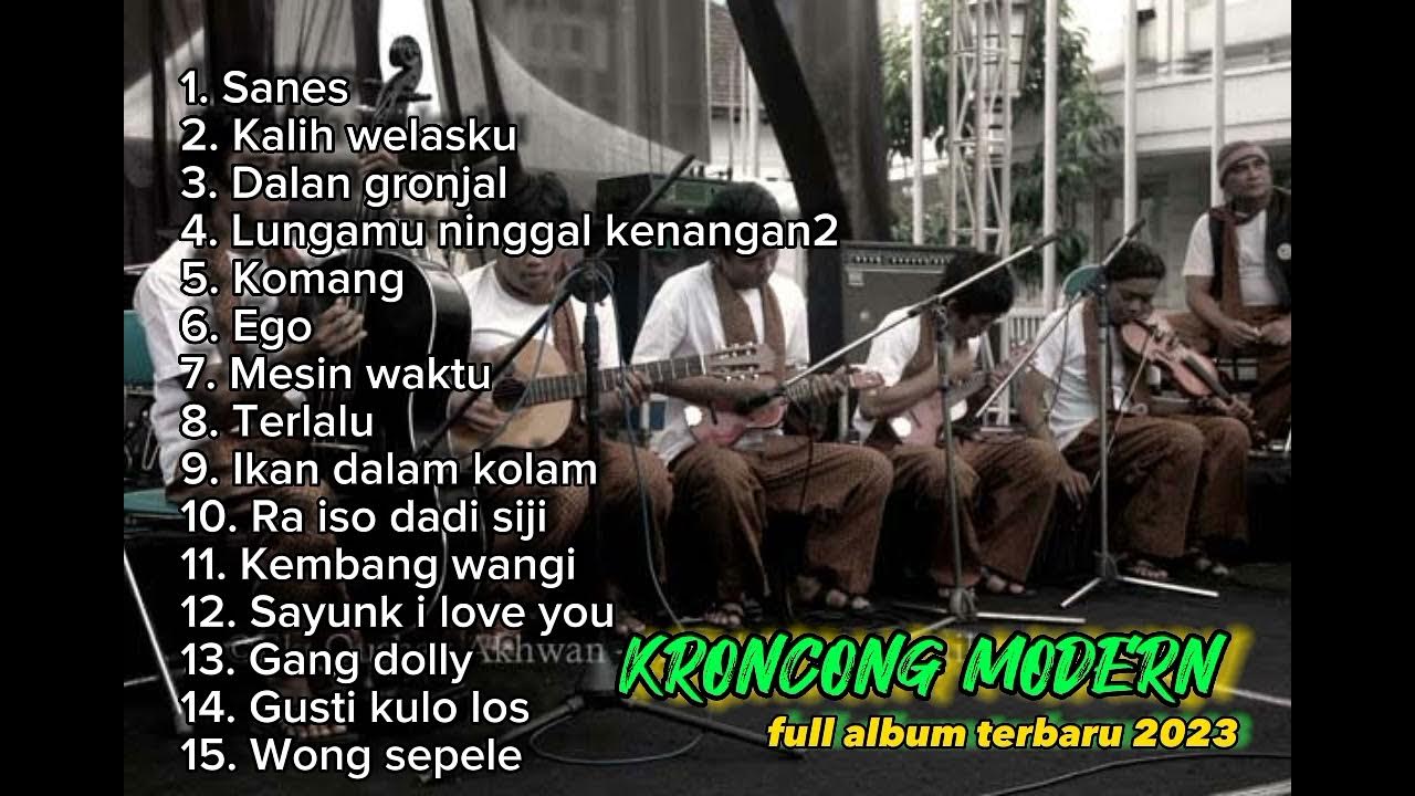 FULL ALBUM KRONCONG MODERN TERBARU 2023 || SANES,KALIHWELASKU - YouTube