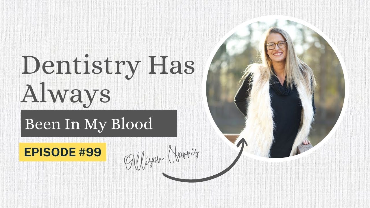 Dental Has Always Been in My Blood - Allison Norris - YouTube