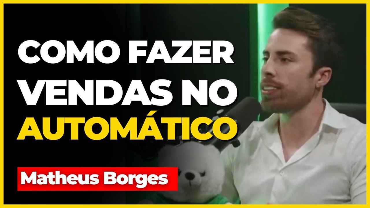 PRODUTOS QUE VENDEM SOZINHO NO MARKETING DIGITAL (Matheus Borges) - Podcast Marketing Digital ...
