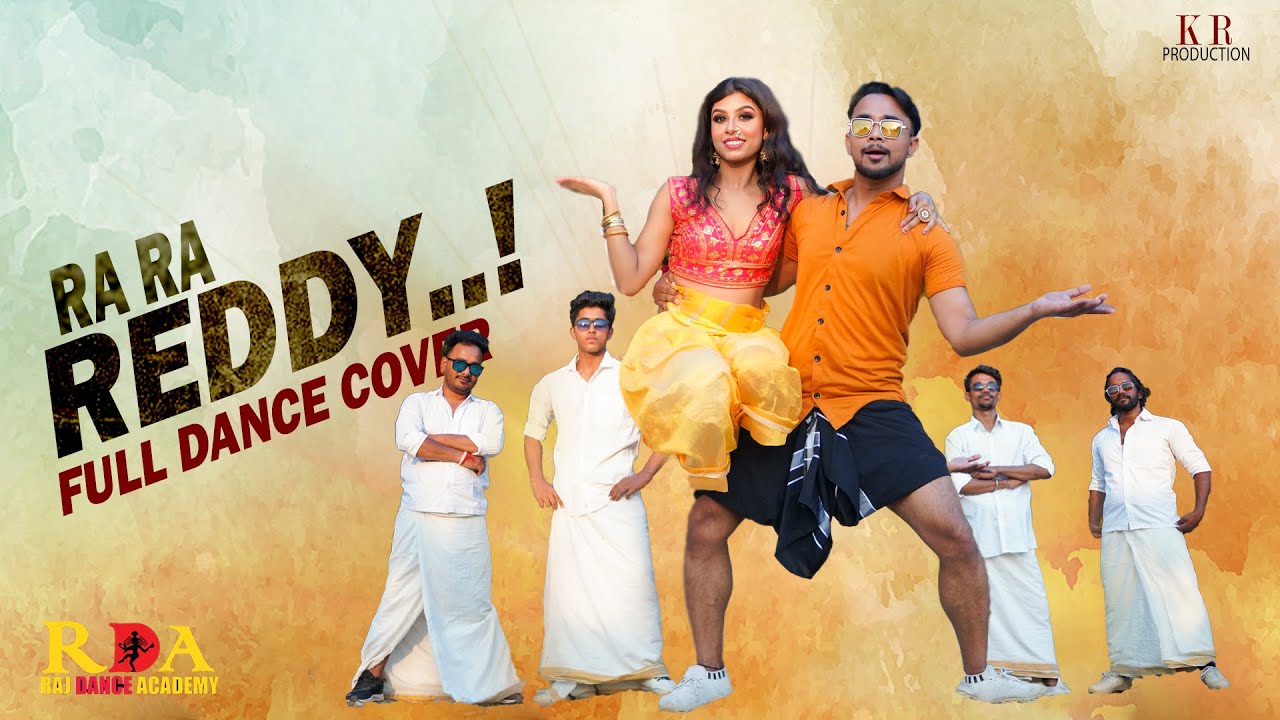 Ra Ra Reddy || Full Dance Cover || RDA Official - YouTube