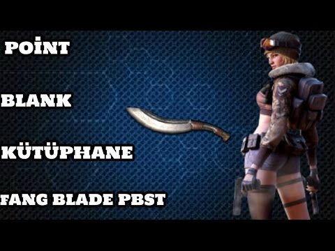 Point Blank | Kütüphane ``Fang Blade``Show - YouTube