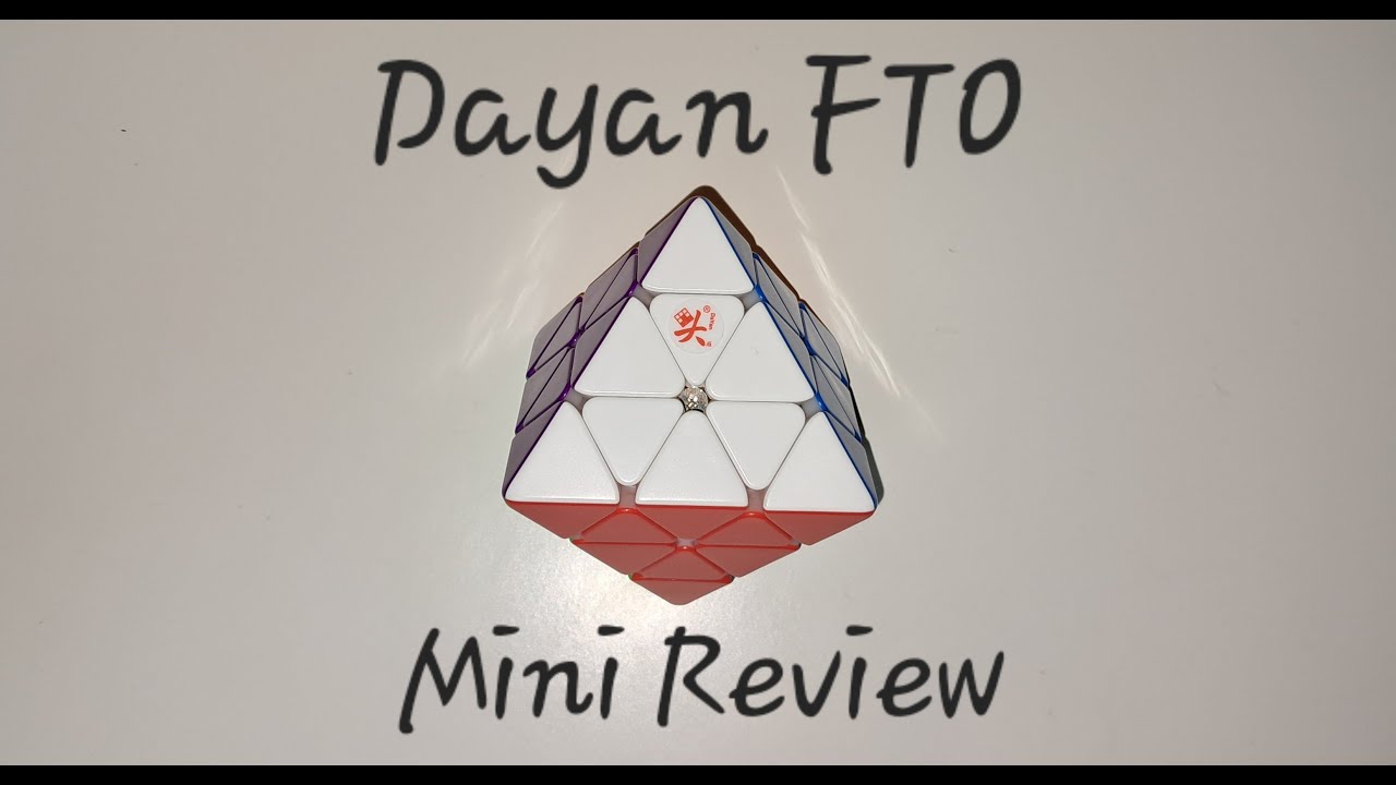 Dayan FTO: Mini Review (in about the time it takes me to solve one ...
