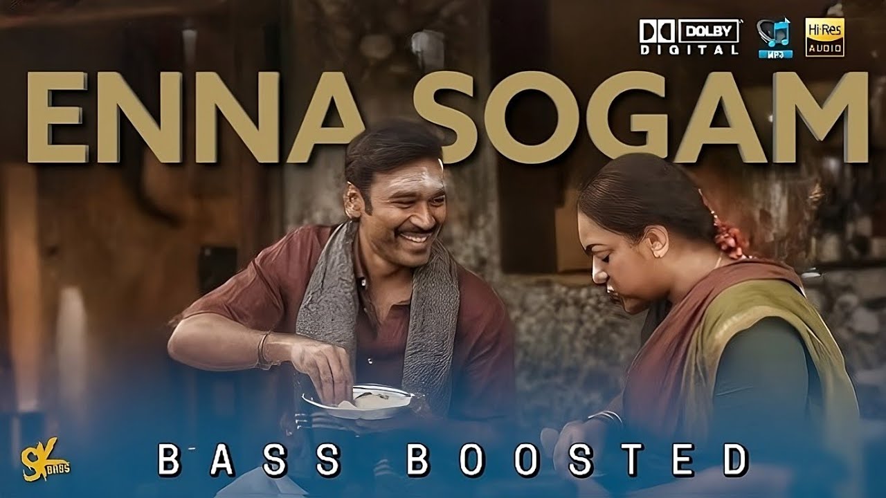 ENNA SOGAM SONG | IDLY KADAI | | BASS BOOSTED| | DOLBY ATMOS | JBL | 5. ...