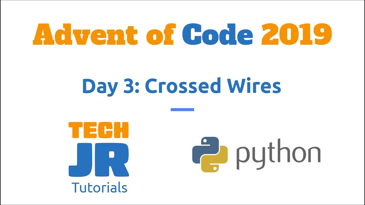 Day 3 Python Advent Of Code 2019 Youtube
