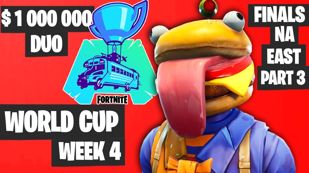 Fortnite World Cup WEEK 4 Highlights Final NA East DUO Part 3 [Fortnite ...