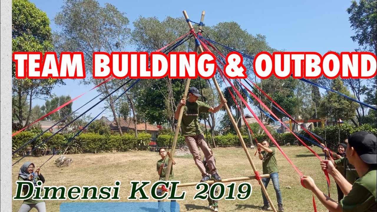 OUTBOND & TEAM BUILDING @PANGALENGAN PENUH DENGAN DIMENSI KCL - YouTube