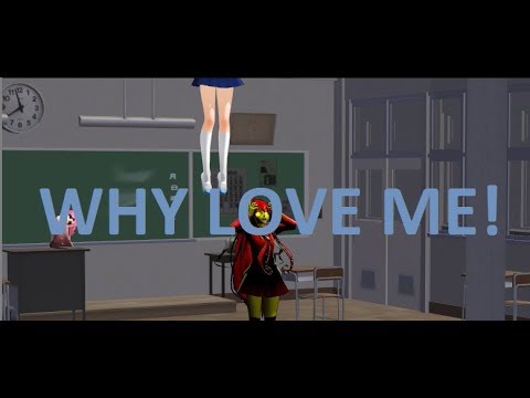 ~(MMDxDDLC)~ Why Love me