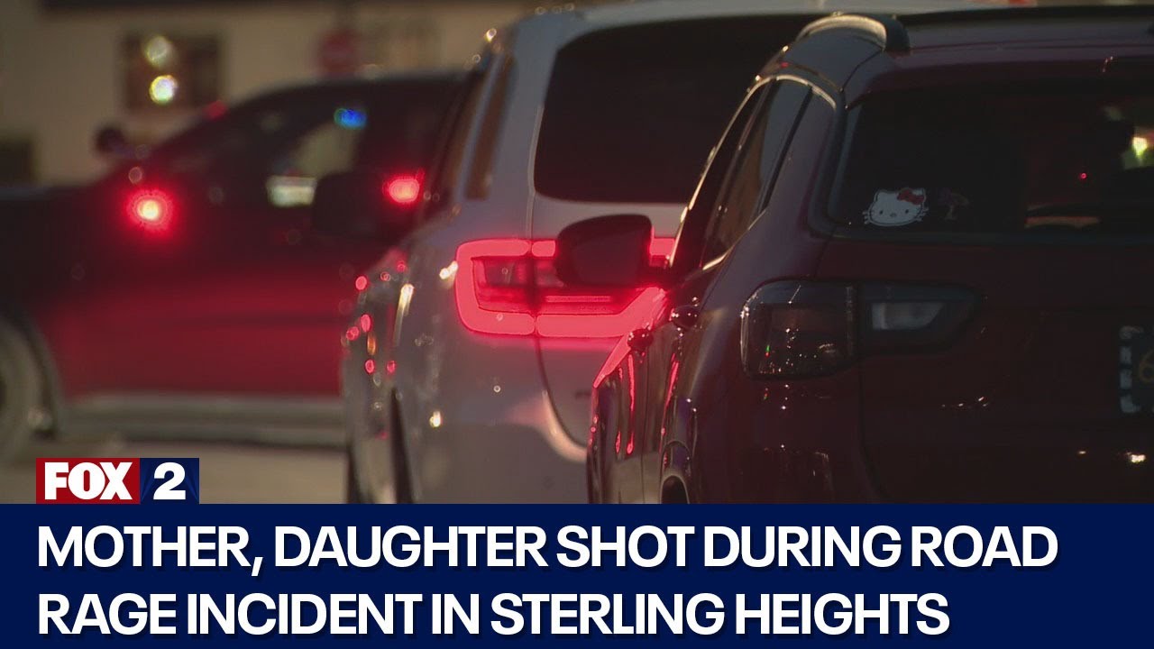 Mother, daughter shot during road rage incident in Sterling Heights ...