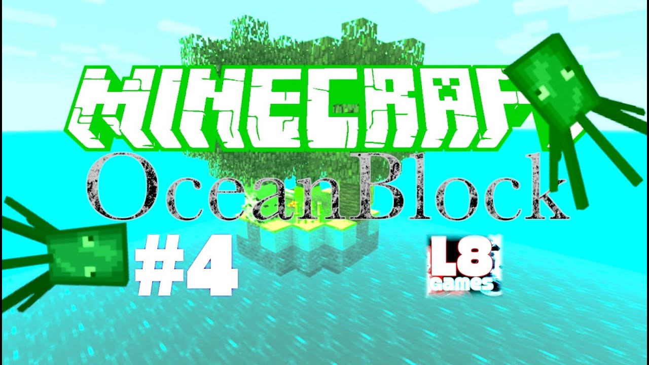 Minecraft: OceanBlock Survival-[Episode #4] w/L8Games - YouTube
