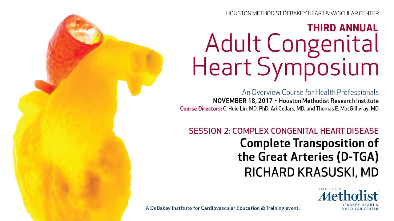 Complete Transposition of the Great Arteries D-TGA (RICHARD KRASUSKI ...