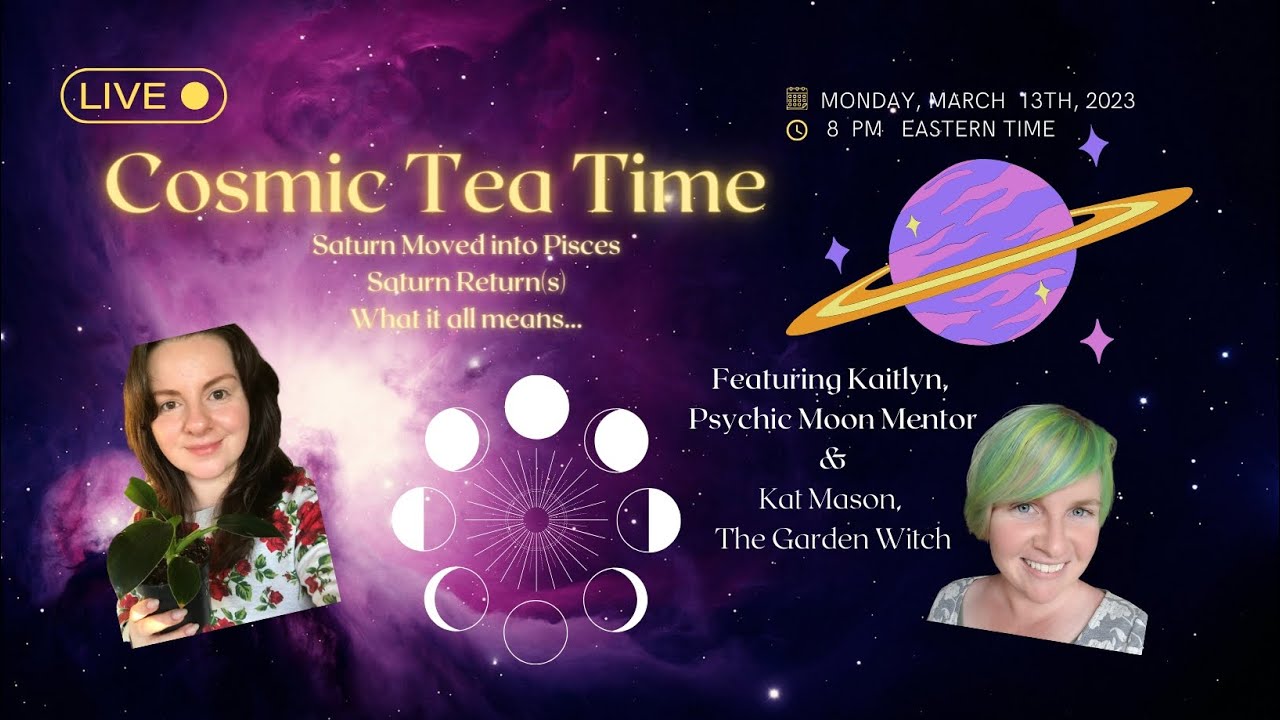 Cosmic Tea Time: Saturn entered Pisces a HUGE Astrological Event of 2023 - YouTube