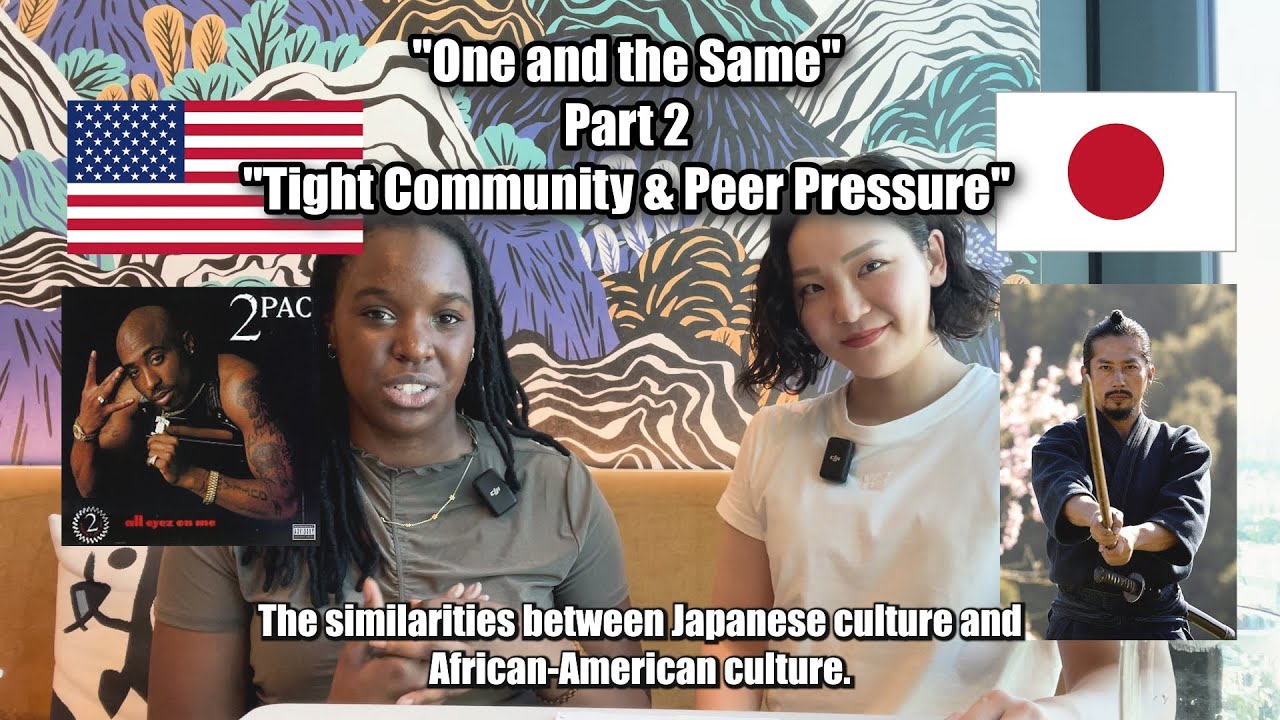 Black American and Japanese Culture | Part 2 | Tight Community & Peer ...
