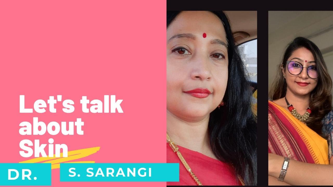 Let's Talk About Skin with Dr. Sarangi | Skin Care | Ananya ...