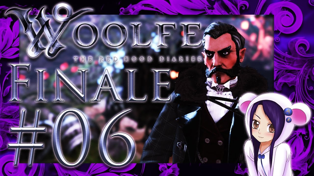 Woolfe - The Red Hood Diaries #06: B.B. Woolfe - FINALE [German/Deutsch ...