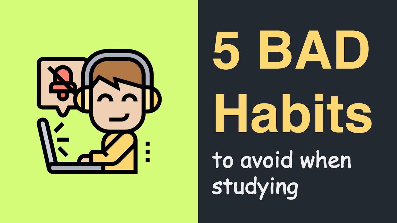 5 Bad Study Habits You Must Avoid - YouTube