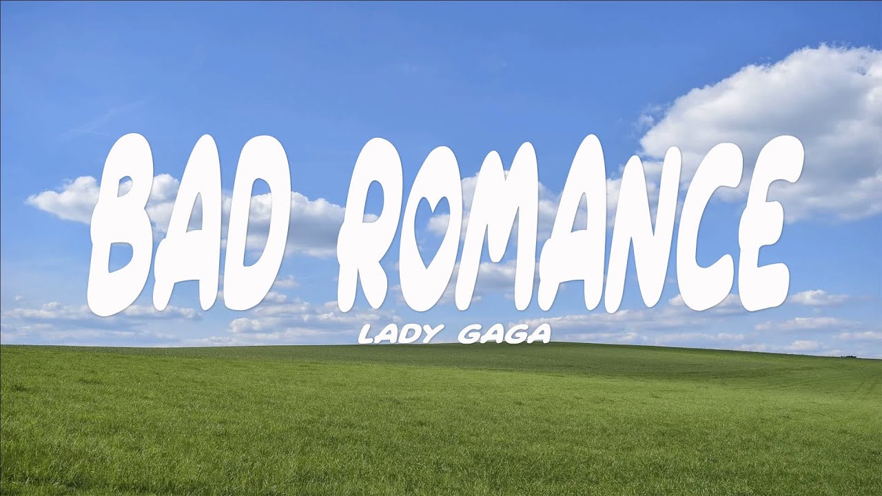 Lady Gaga - Bad Romance (Lyrics) - YouTube