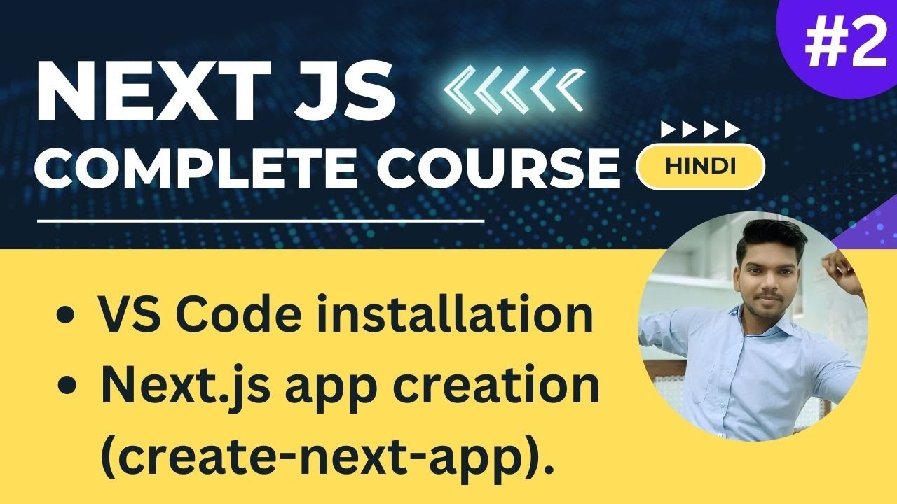 VS Code Installation & Create Your First Next.js App | Step-by-Step ...