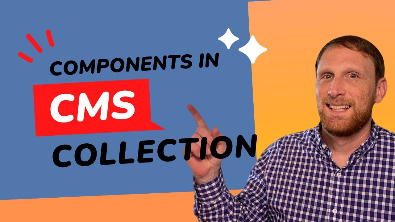 How Components Can Make Your Cms Collection More Powerful - YouTube