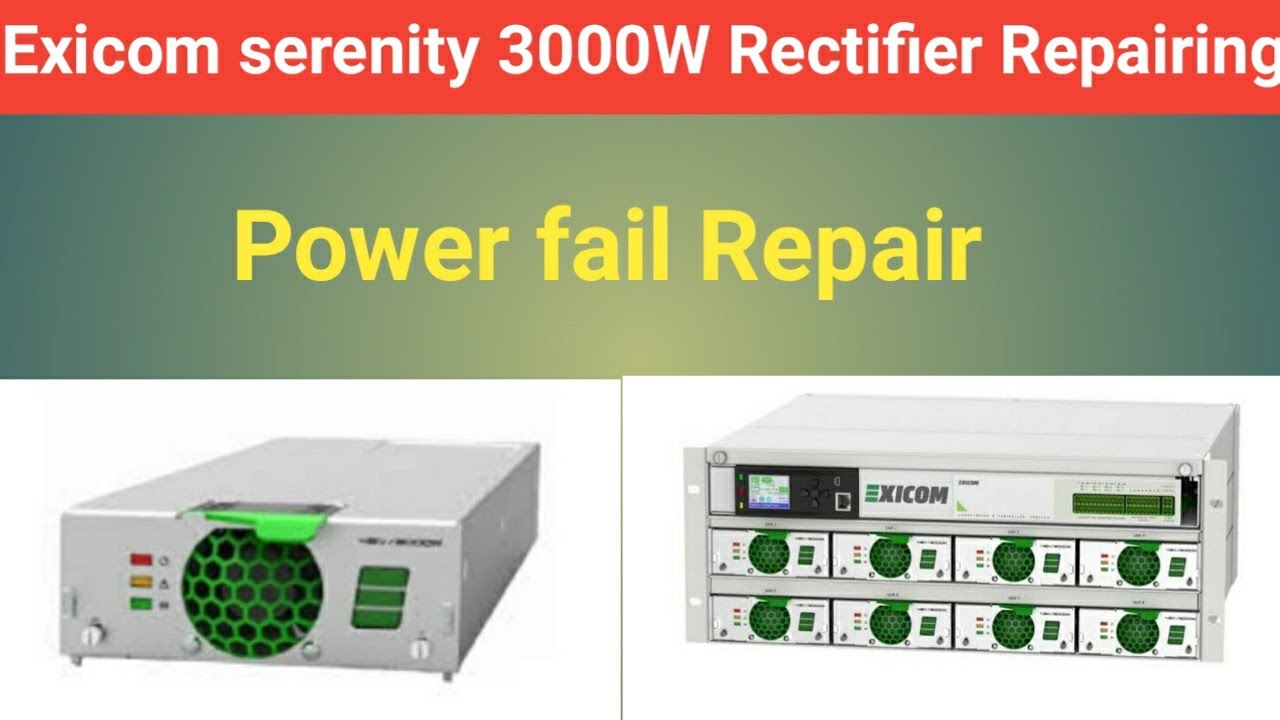 Exicom serenity 3000W Rectifier Repairing, exicom rectifier repairing ...