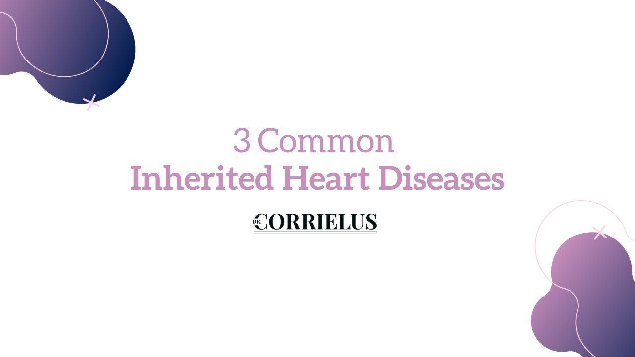 3 Common Inherited Heart Diseases | Heart Diseases | Hypertrophic ...