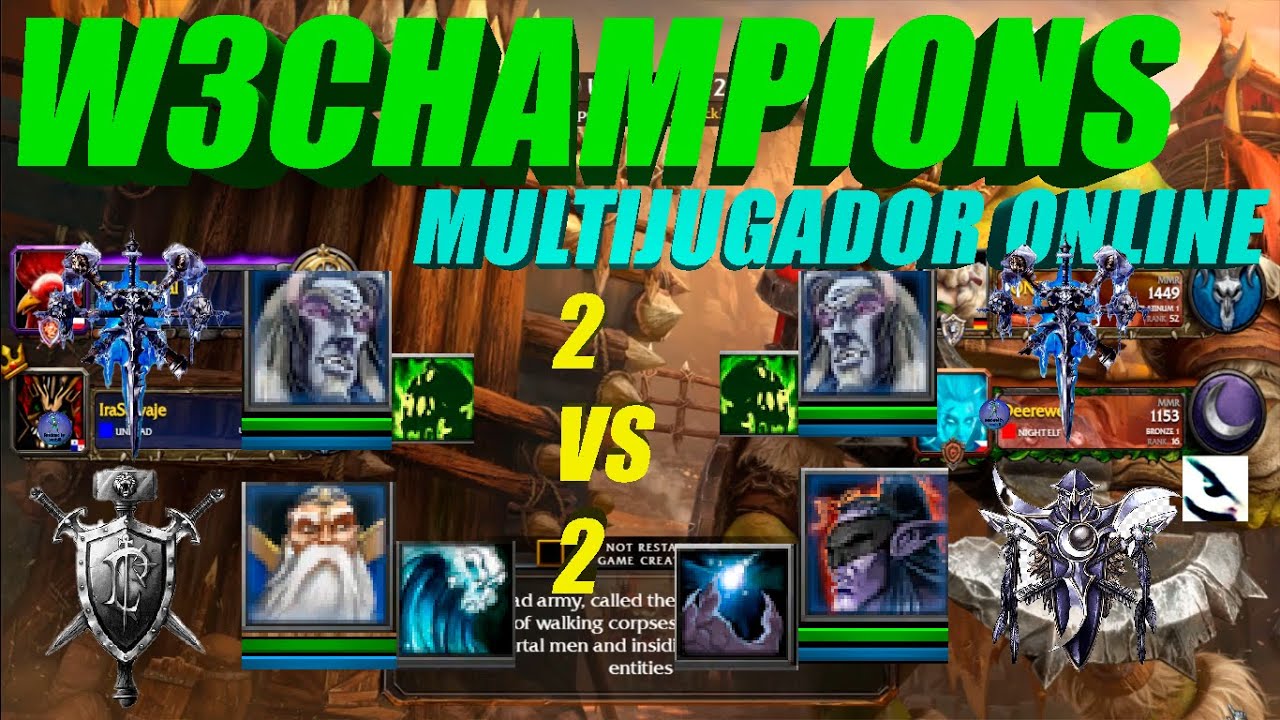 Warcraft 3 W3champions Multijugador Online 2 vs 2 - YouTube