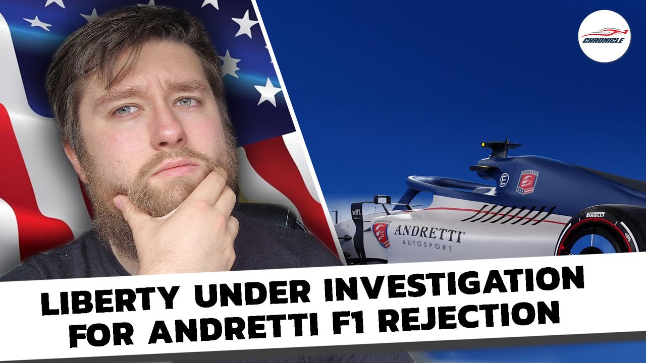 Liberty Media Under Investigation for Andretti F1 Rejection - YouTube
