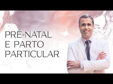 Pré-natal e parto particular: como funciona? Explicação detalhada.