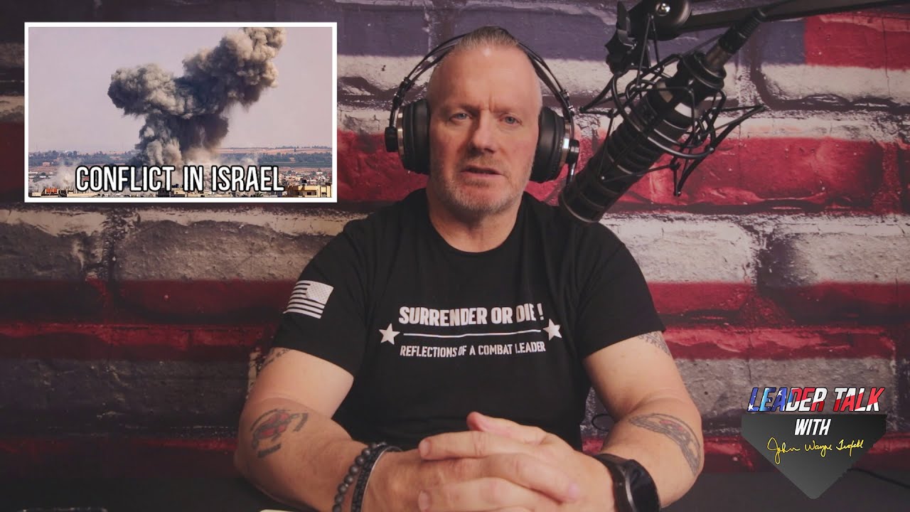 Leader Talk with John Wayne Troxell Episode 2 "The Conflict in Israel ...