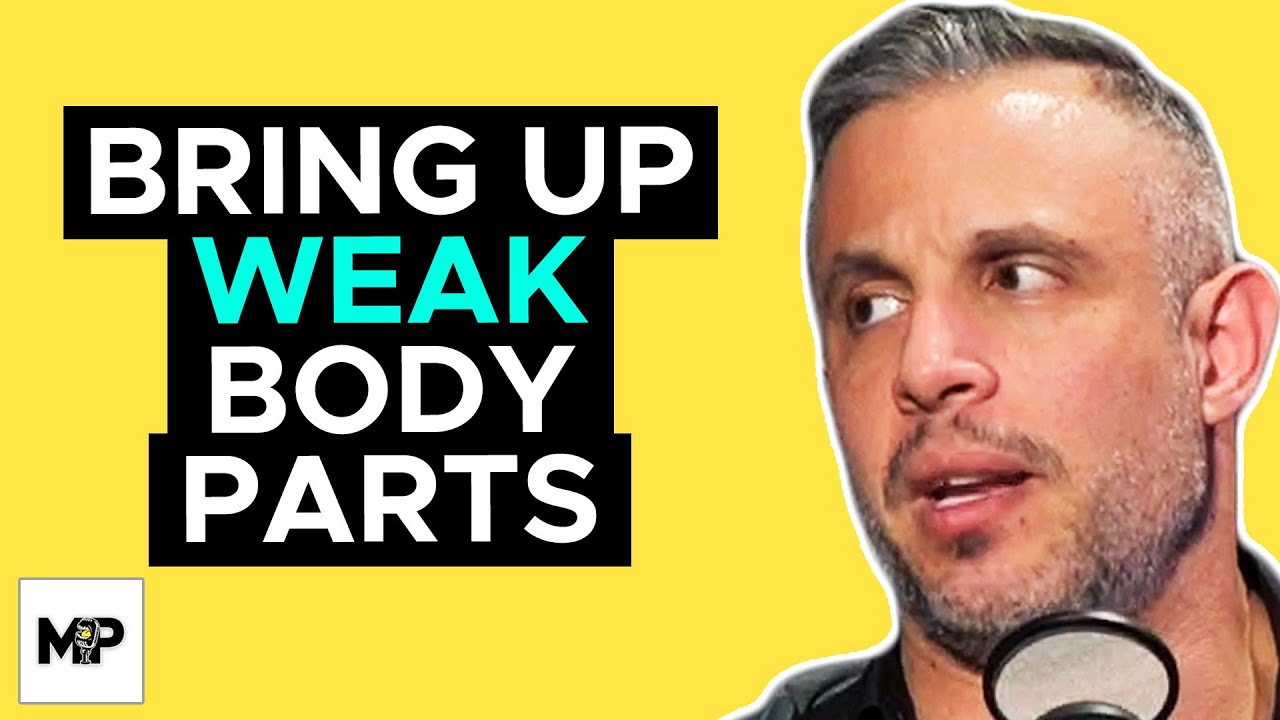 4 Ways to Catch Up LAGGING Body Parts | Mind Pump 1999 - YouTube