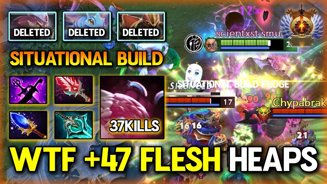 WTF 47 FLESH HEAPS CARRY Pudge 37Kills With Situational Build 100% ...