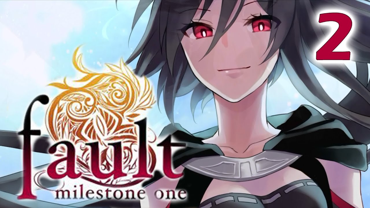 FAULT MILESTONE ONE | Part 2 - YouTube