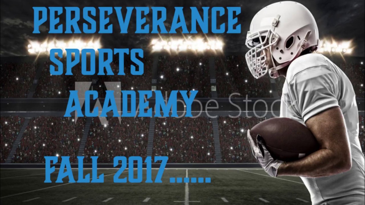 Perseverance Sports Academy Promo - YouTube