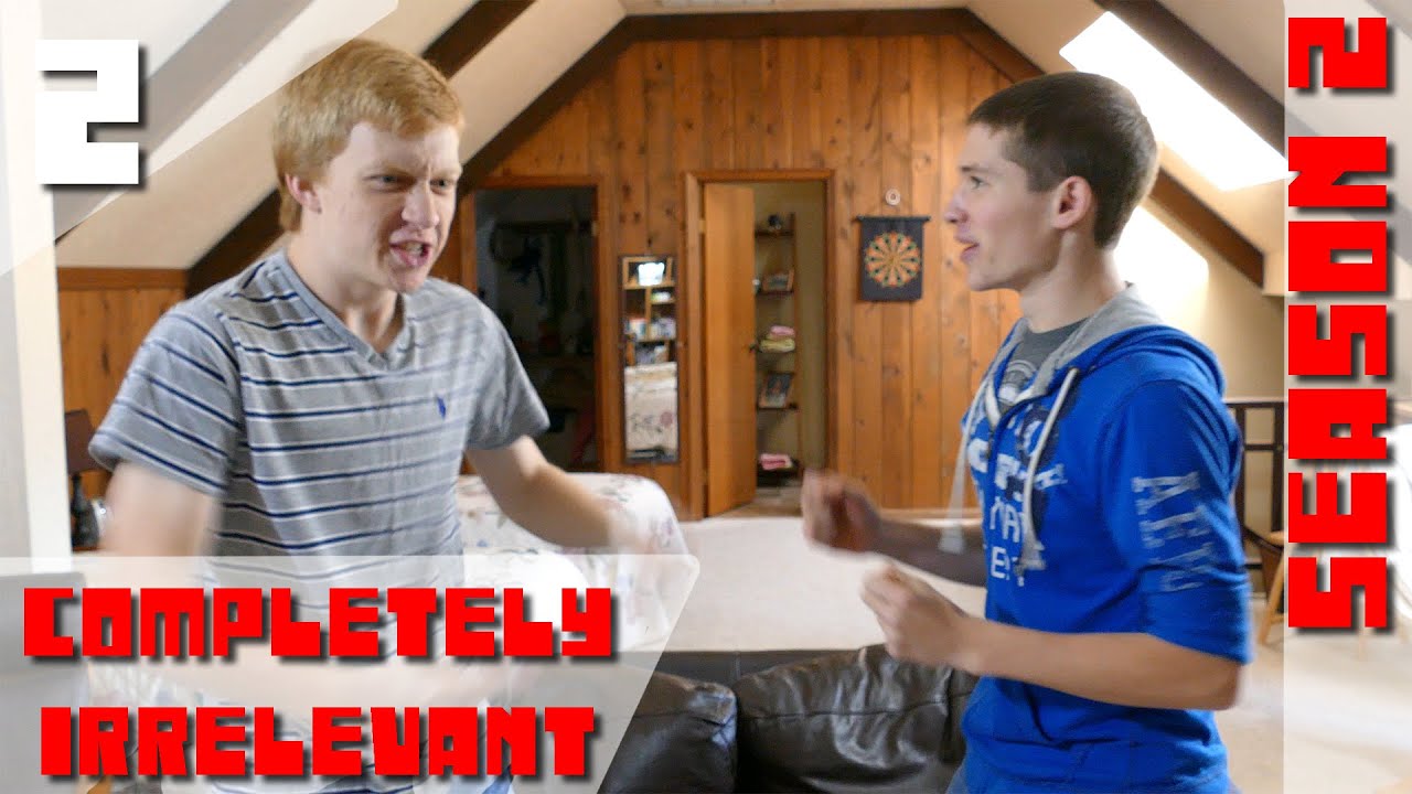 Completely Irrelevant Season 2 Episode 2- "Get Mad!" - YouTube
