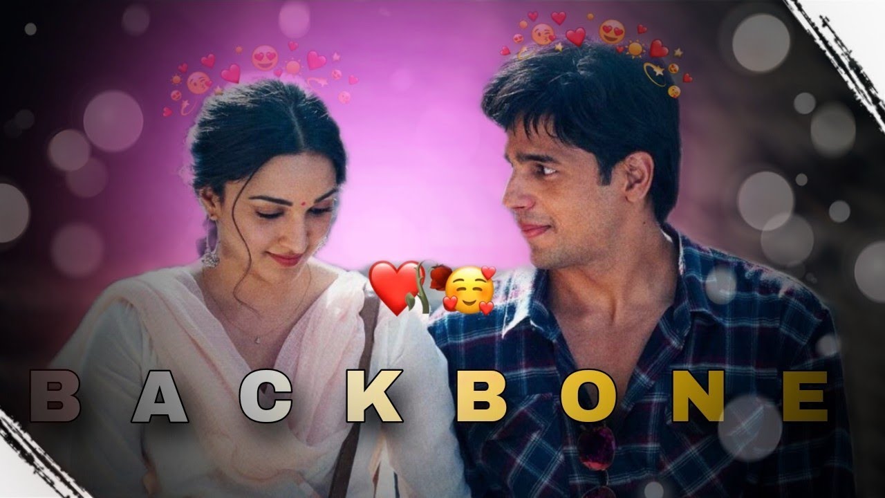 BACKBONE × SIDKIARA || Sidharth Malhotra and Kiara Advani On Back Bone ...