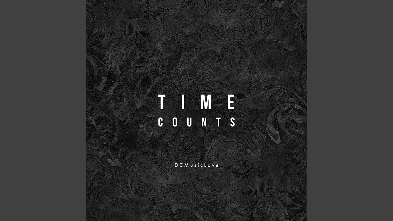 Time Counts - YouTube