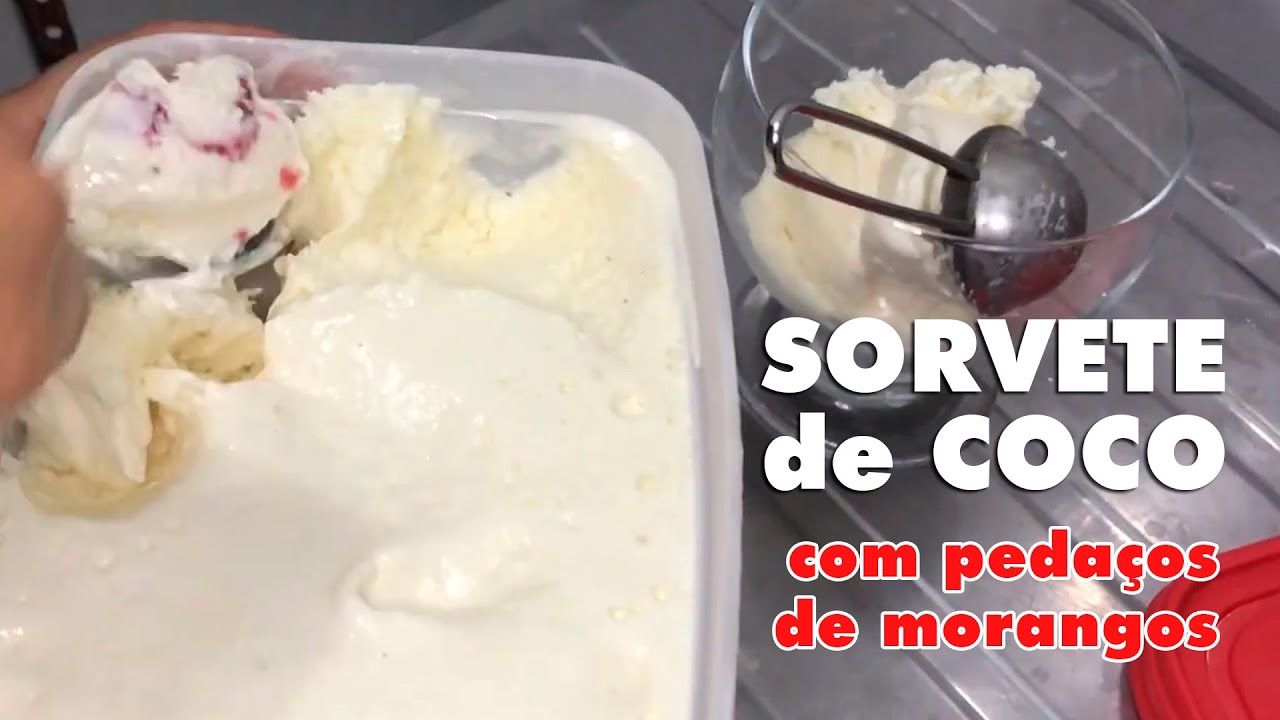 SORVETE DE COCO COM MORANGO - Huuum que delícia - YouTube