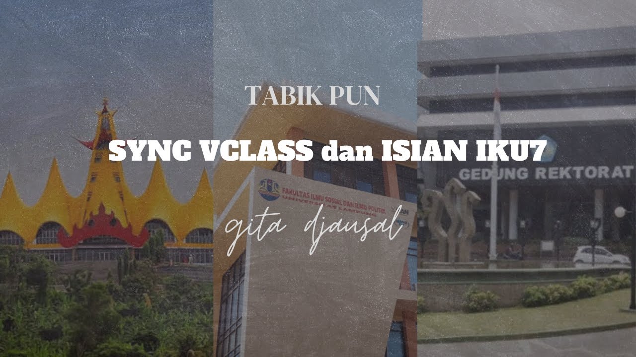Sinkronisasi Vclass dan Pengisian Detil IKU 7 Unila - YouTube
