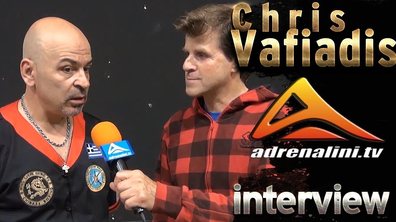 Master Chris Vafiadis: Adrenalini.TV Interview #SifuChrisVafiadis - YouTube