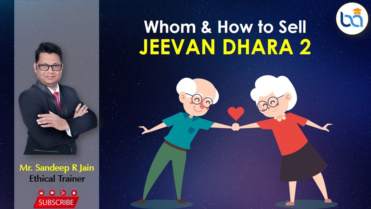 Who is Potential Clients of Jeevan Dhara 2 Plan with Plan Combination ...
