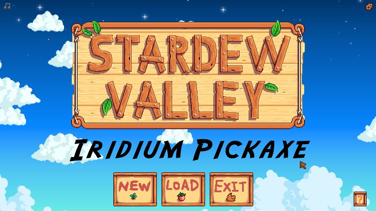 Stardew Valley: Iridium Pickaxe got - YouTube