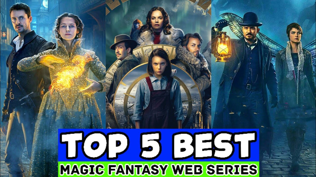 Top 5 Best Magic / Fantasy Web Series To Watch In 2023 | Best Fantasy ...