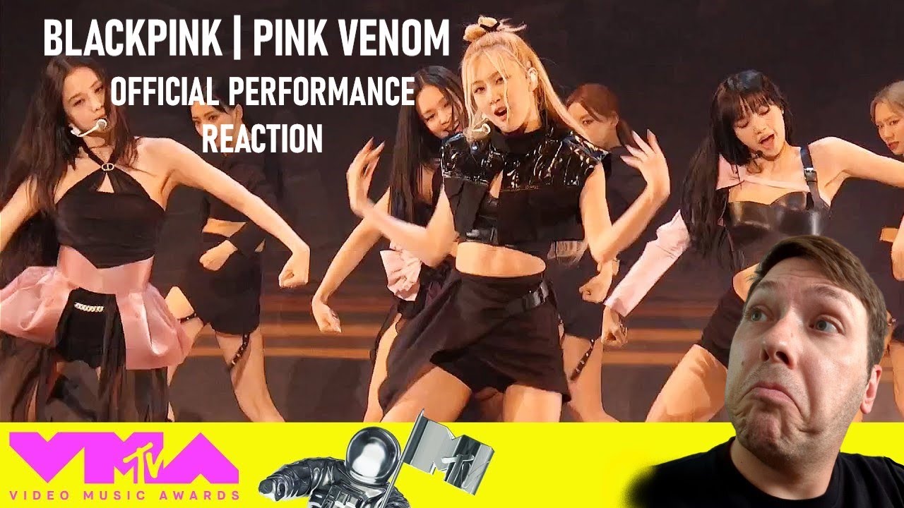 BLACKPINK - Pink Venom | 2022 VMAs | Official Performance Reaction ...